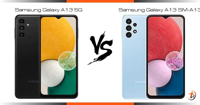 Banding Samsung Galaxy A13 5G dan Samsung Galaxy A13 SM-A137 ...