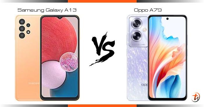 Samsung Galaxy A13 对比 Oppo A79 - 功能区别与规格参数对比 - TechNave 中文版
