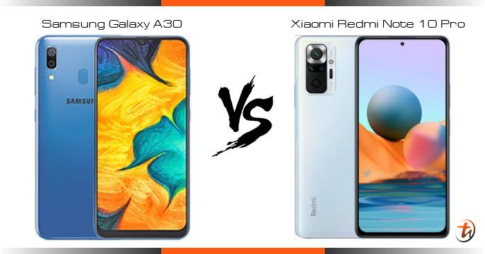 Banding Samsung Galaxy A30 dan Xiaomi Redmi Note 10 Pro - Spesifikasi ...