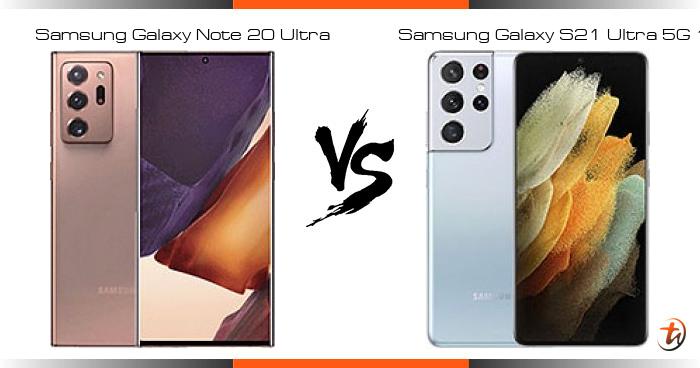 Banding Samsung Galaxy Note 20 Ultra dan Samsung Galaxy S21 Ultra 5G ...