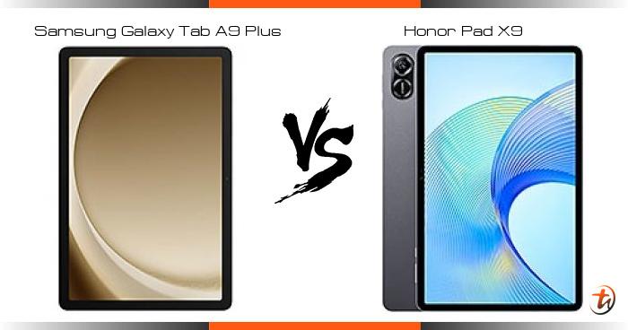 Samsung Galaxy Tab A9 Plus 对比 Honor Pad X9 - 功能区别与规格参数对比 - TechNave 中文版