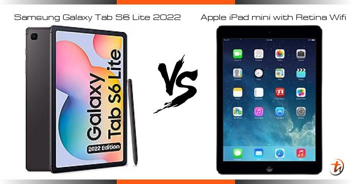 Banding Samsung Galaxy Tab S6 Lite 2022 dan Apple iPad mini with Retina ...