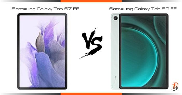 Banding Samsung Galaxy Tab S7 FE dan Samsung Galaxy Tab S9 FE ...