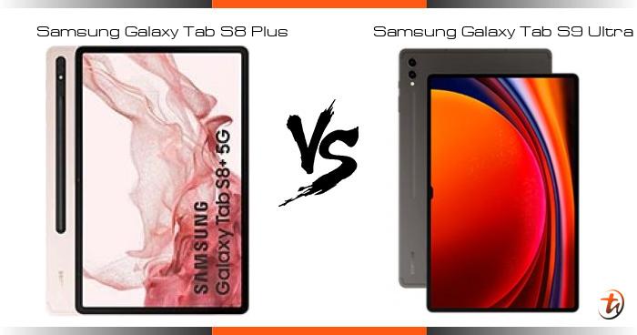 Compare Samsung Galaxy Tab S8 Plus vs Samsung Galaxy Tab S9 Ultra specs ...
