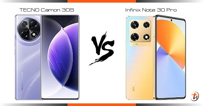 Banding TECNO Camon 30S dan Infinix Note 30 Pro - Spesifikasi dan harga ...