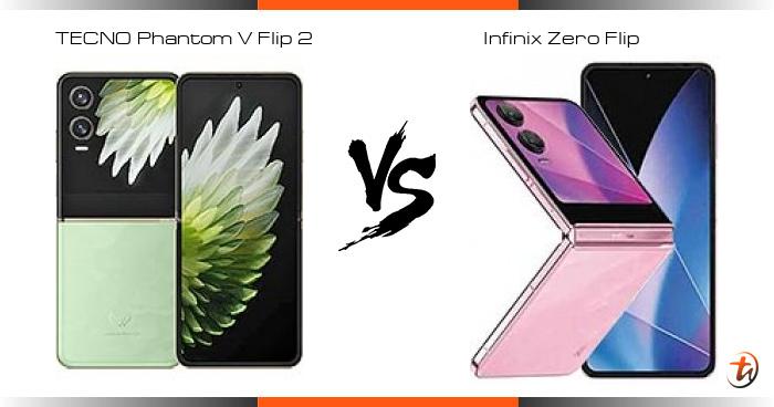 TECNO Phantom V Flip 2 对比 Infinix Zero Flip - 功能区别与规格参数对比 - TechNave 中文版