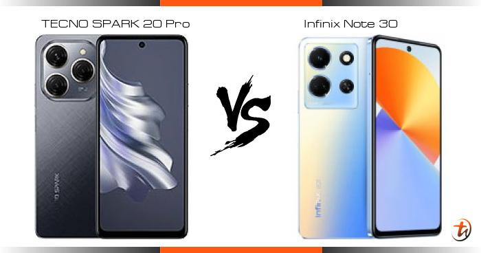 TECNO SPARK 20 Pro 对比 Infinix Note 30 - 功能区别与规格参数对比 - TechNave 中文版
