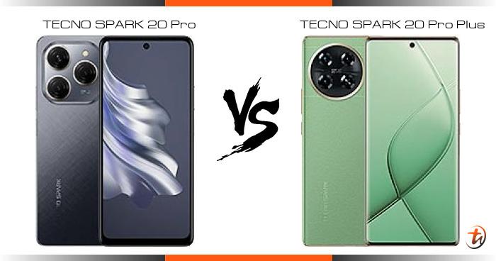 Banding TECNO SPARK 20 Pro dan TECNO SPARK 20 Pro Plus - Spesifikasi dan harga di Malaysia ...