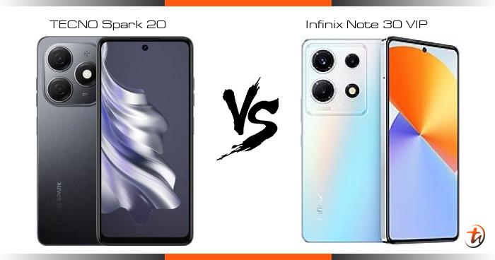 Banding TECNO Spark 20 dan Infinix Note 30 VIP - Spesifikasi dan harga ...