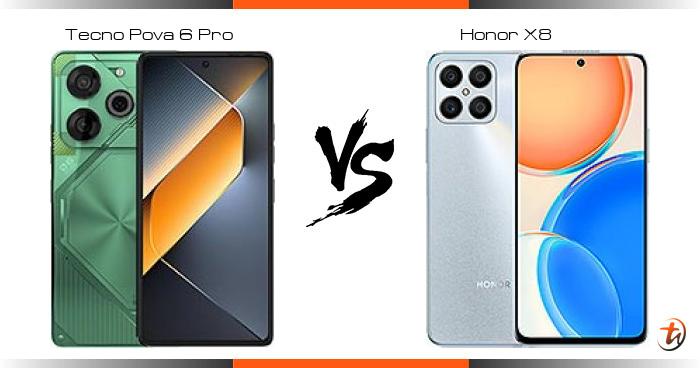 Banding Tecno Pova 6 Pro dan Honor X8 - Spesifikasi dan harga di ...