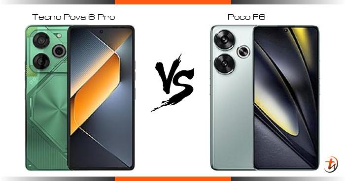 Banding Tecno Pova 6 Pro dan Poco F6 - Spesifikasi dan harga di ...