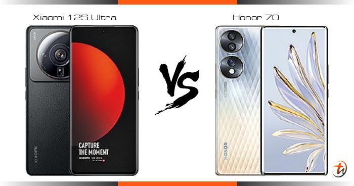 Compare Xiaomi 12S Ultra vs Honor 70 specs and Malaysia price | phone ...