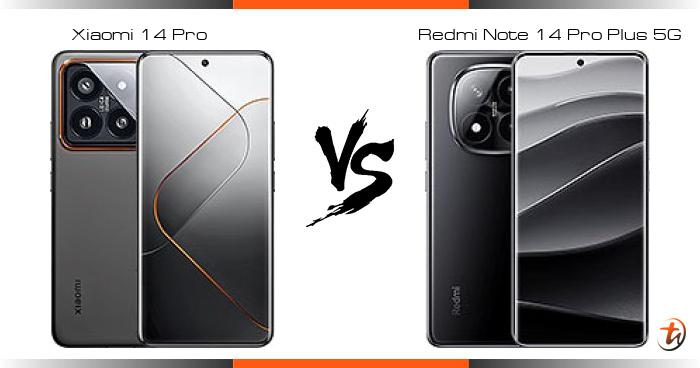 Banding Xiaomi 14 Pro dan Redmi Note 14 Pro Plus 5G - Spesifikasi dan ...