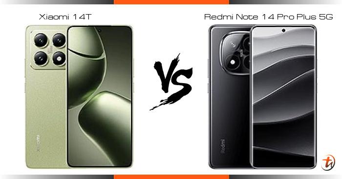 Compare Xiaomi 14T vs Redmi Note 14 Pro Plus 5G specs and Malaysia ...