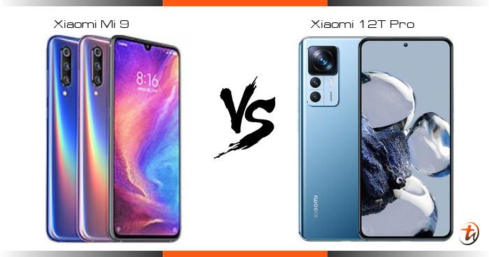Compare Xiaomi Mi 9 vs Xiaomi 12T Pro specs and Malaysia price | phone ...
