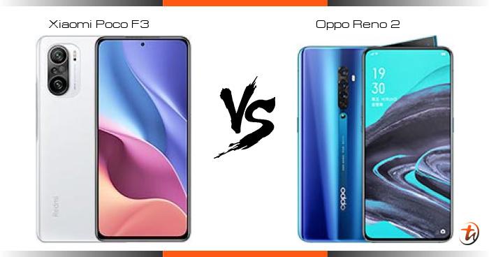 Banding Xiaomi Poco F3 dan Oppo Reno 2 - Spesifikasi dan harga di ...