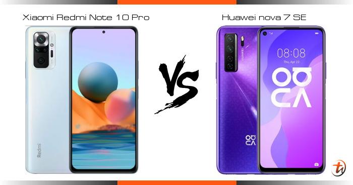 Banding Xiaomi Redmi Note 10 Pro dan Huawei nova 7 SE - Spesifikasi dan ...