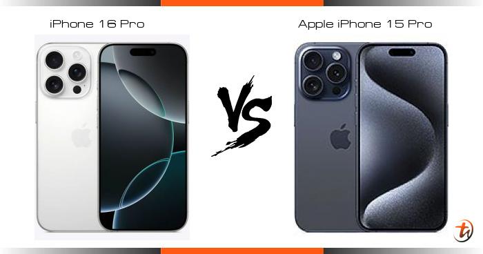Banding iPhone 16 Pro dan Apple iPhone 15 Pro - Spesifikasi dan harga ...