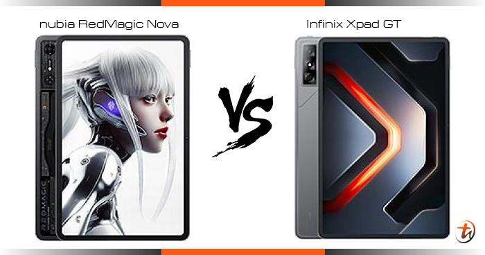 Banding nubia RedMagic Nova dan Infinix Xpad GT - Spesifikasi dan harga ...
