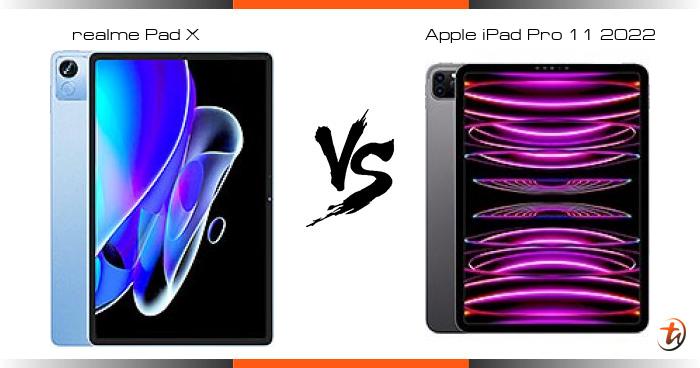 realme Pad X 对比 Apple iPad Pro 11 2022 - 功能区别与规格参数对比 - TechNave 中文版
