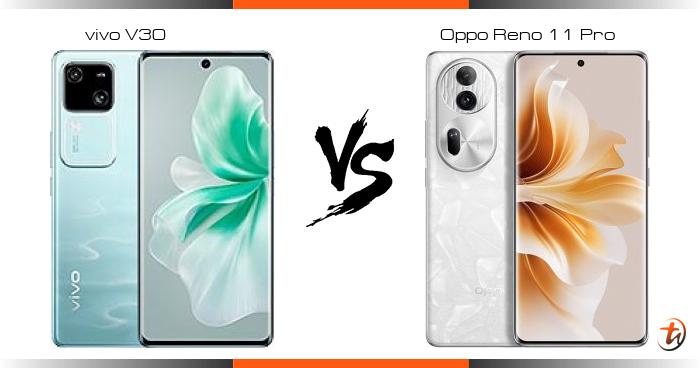 vivo V30 对比 Oppo Reno 11 Pro - 功能区别与规格参数对比 - TechNave 中文版