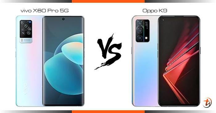 vivo X60 Pro 5G 对比 Oppo K9 - 功能区别与规格参数对比 - TechNave 中文版